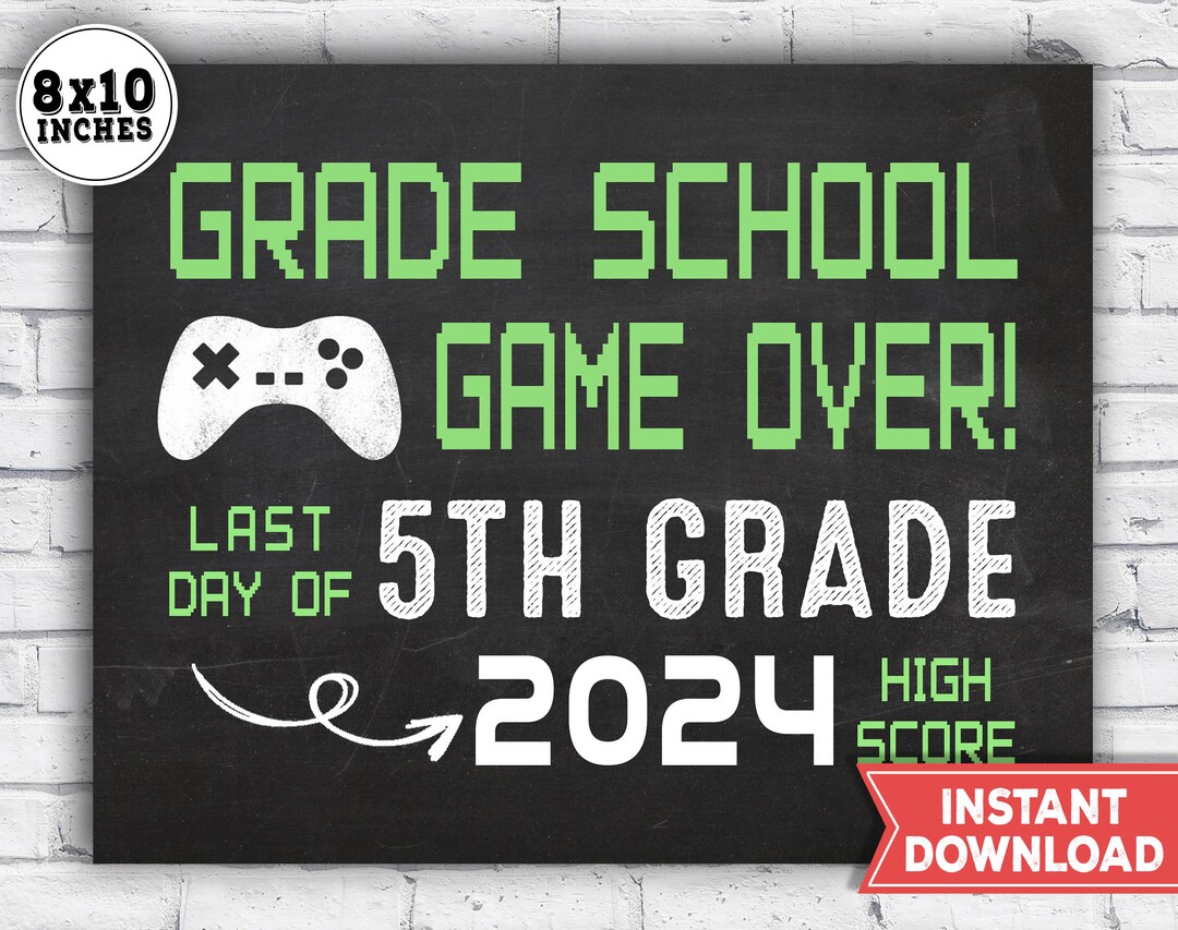 Last Day of 5th Grade Sign 2024 - Last Day of Grade School Sign - Grade ...