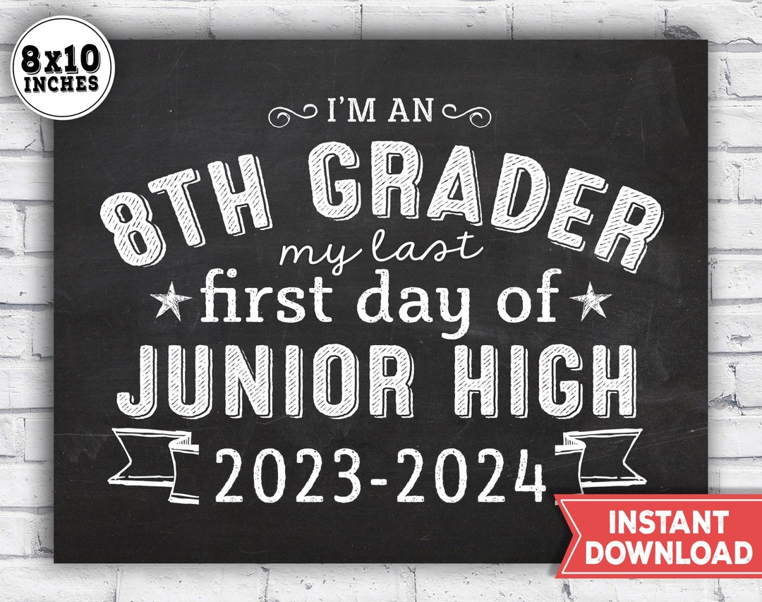 1st Day of 8th Grade Sign 2023 LAST First Day of Junior High - Etsy