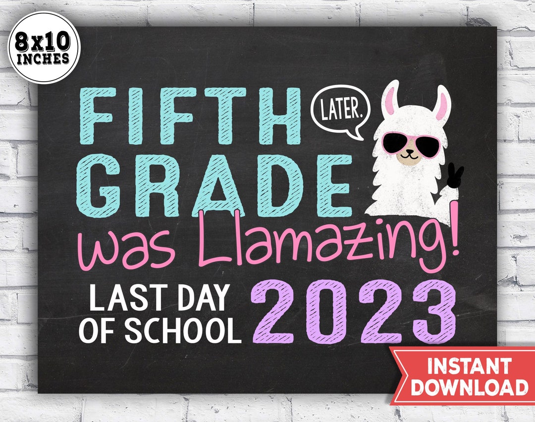 Last Day of 5th Grade Sign Printable Last Day of School Sign - Etsy