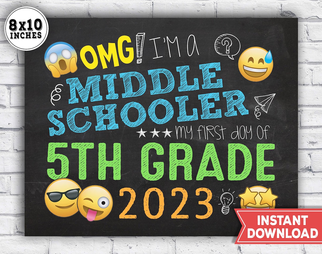 1st Day of Middle School Sign 2023 1st Day of 5th Grade Sign Back to ...