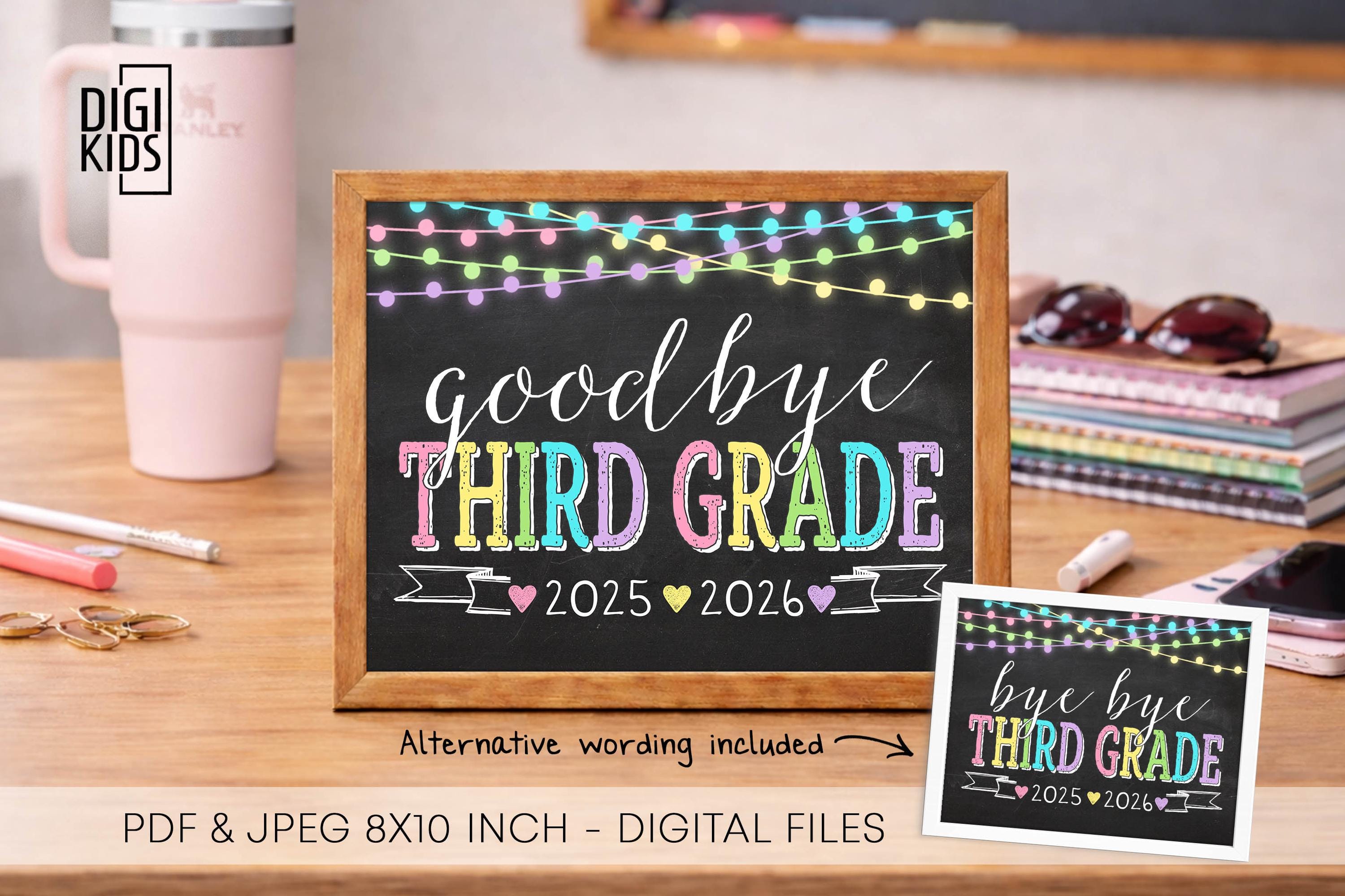 Last Day of 3rd Grade Sign - Last Day of School Sign 2026 - Bye Bye ...
