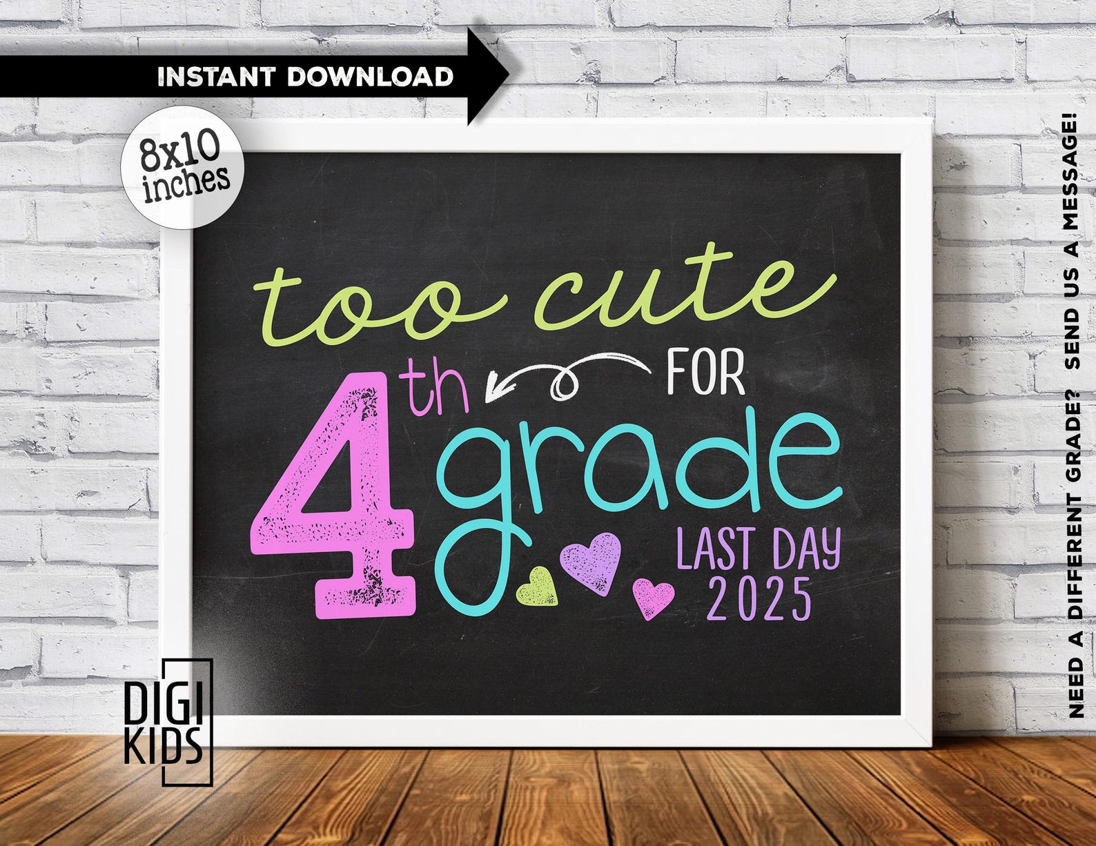 Last Day of 4th Grade Sign - Printable Last Day of School Sign 2025 ...