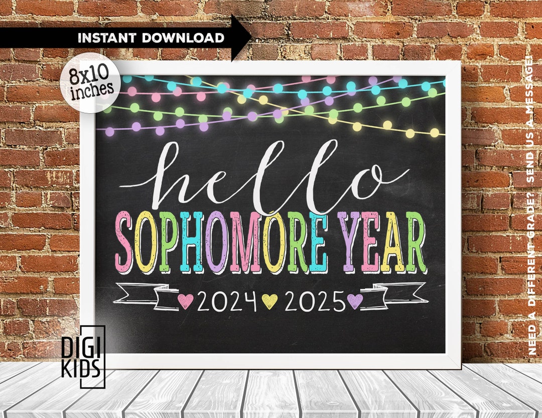 1st Day of Sophomore Year Sign - 1st Day of School Signs Printable ...