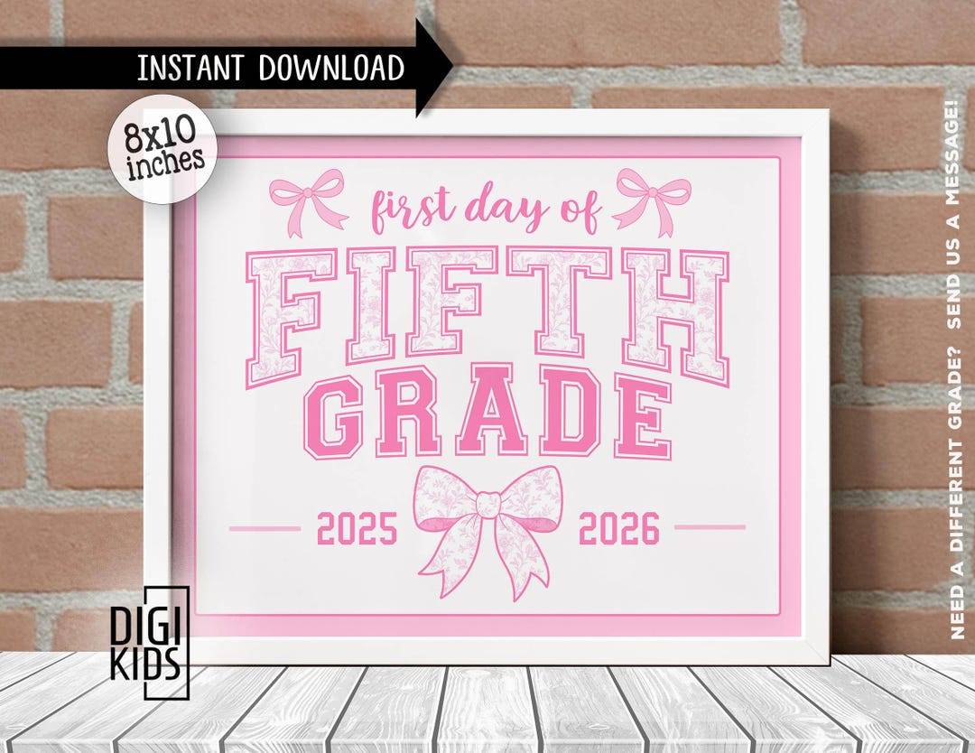 First Day of 5th Grade Sign - First Day of School Printable 2025 ...