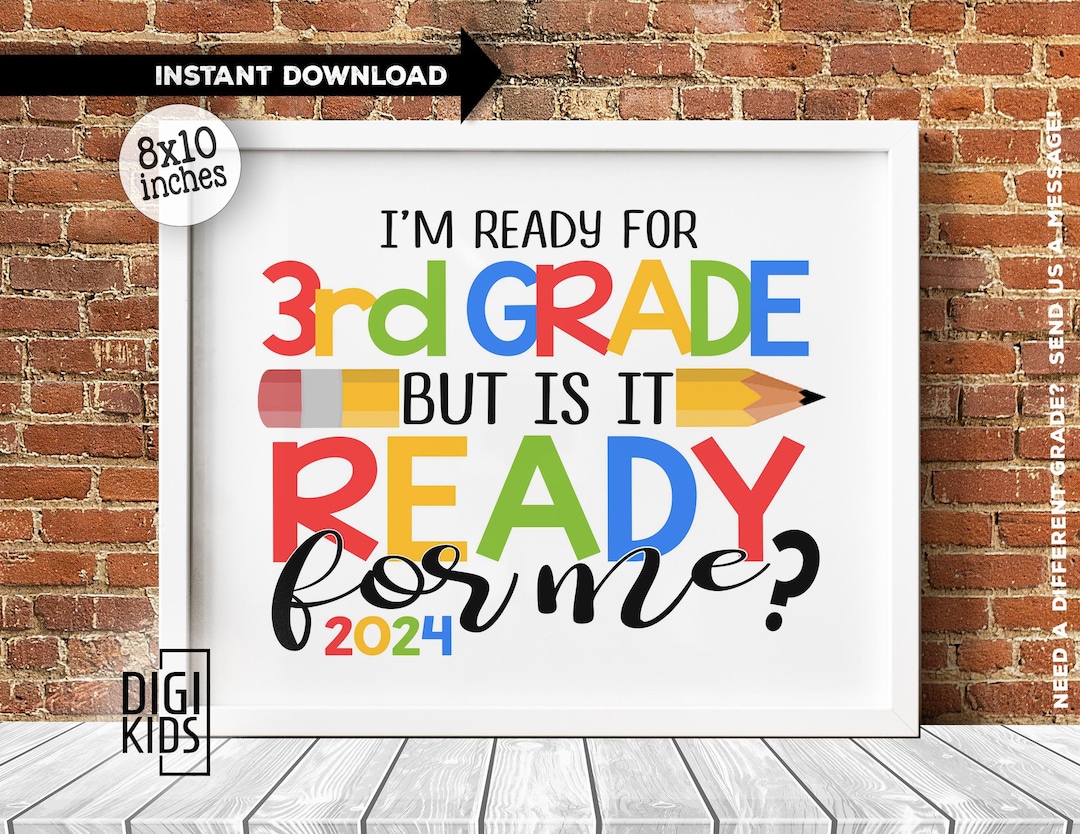 First Day of 3rd Grade Sign 2024 - 1st Day of School Sign - Ready for ...