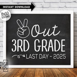 Last Day of 3rd Grade Printable - Peace Out 3rd Grade Chalkboard Sign ...