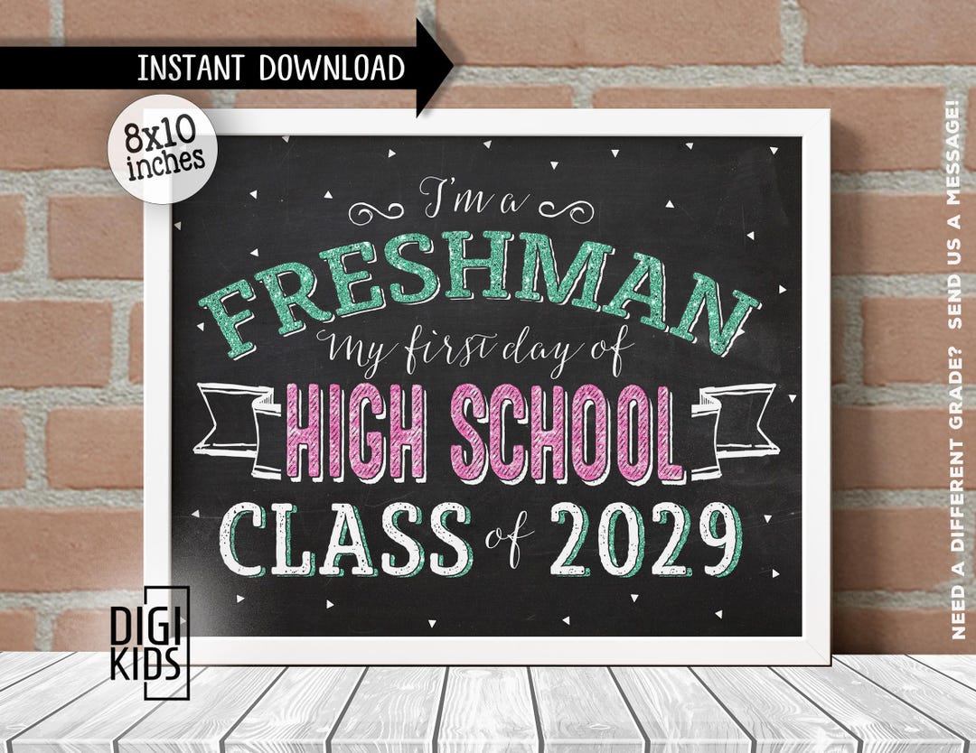 1st Day of High School Sign 2025 - First Day of Freshman Year - Class ...