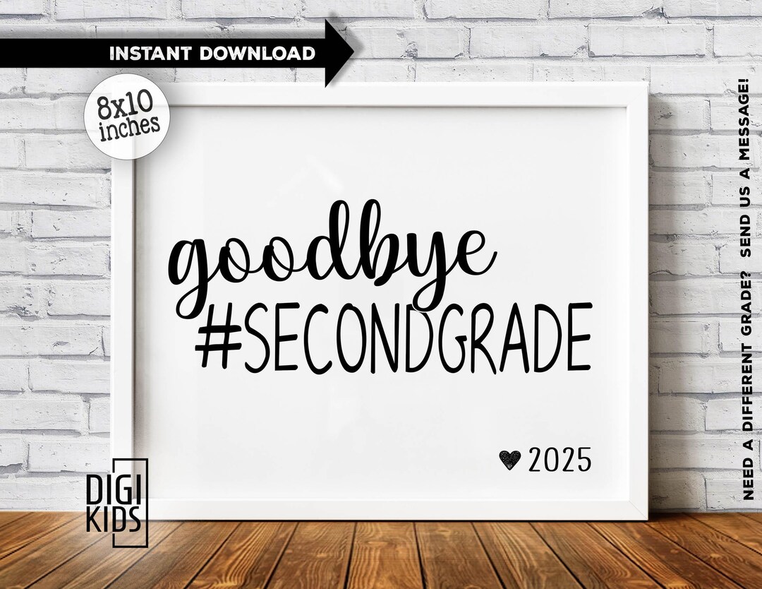 Last of 2nd Grade Sign - Last Day of School Sign 2025 - Goodbye Second ...