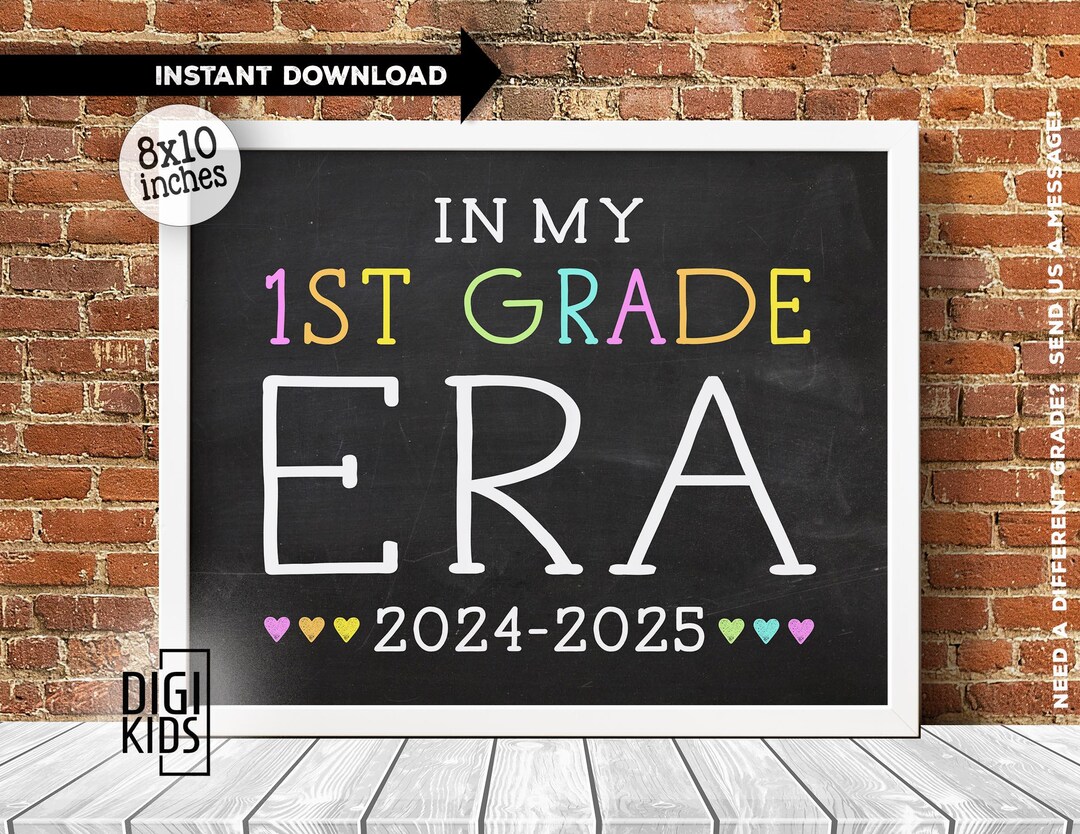 First Day of 1st Grade Sign - in My 1st Grade Era Poster - Back to ...