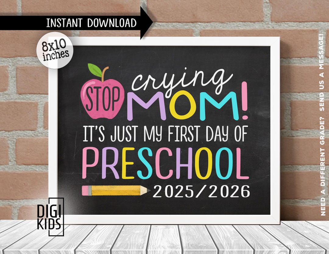 First Day of Preschool Sign - 1st Day of School Sign 2025 - Stop Crying ...