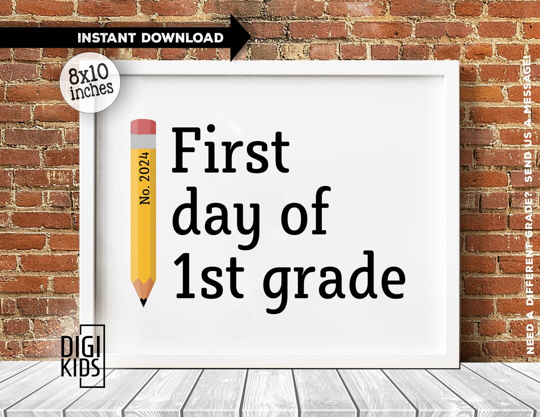 1st Grade First Day of School Sign 2024 - 1st Day of School Poster ...