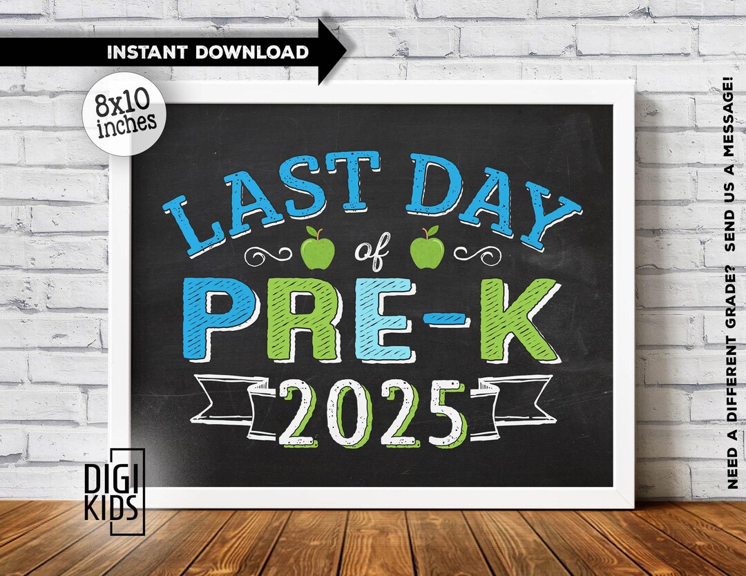 Last Day of Pre K Sign - Last Day of School Sign 2025 - Pre K Preschool ...