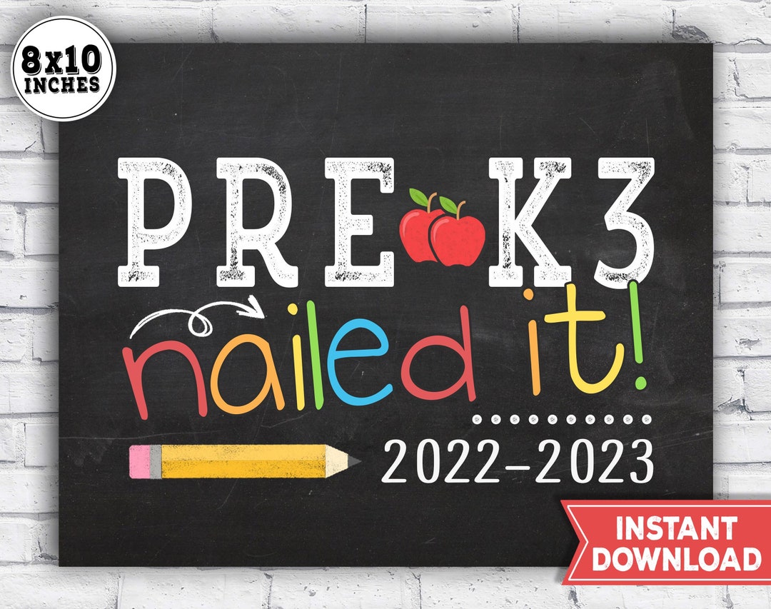 Last Day of PRE K3 Sign Pre K3 Nailed It Printable 2023 - Etsy