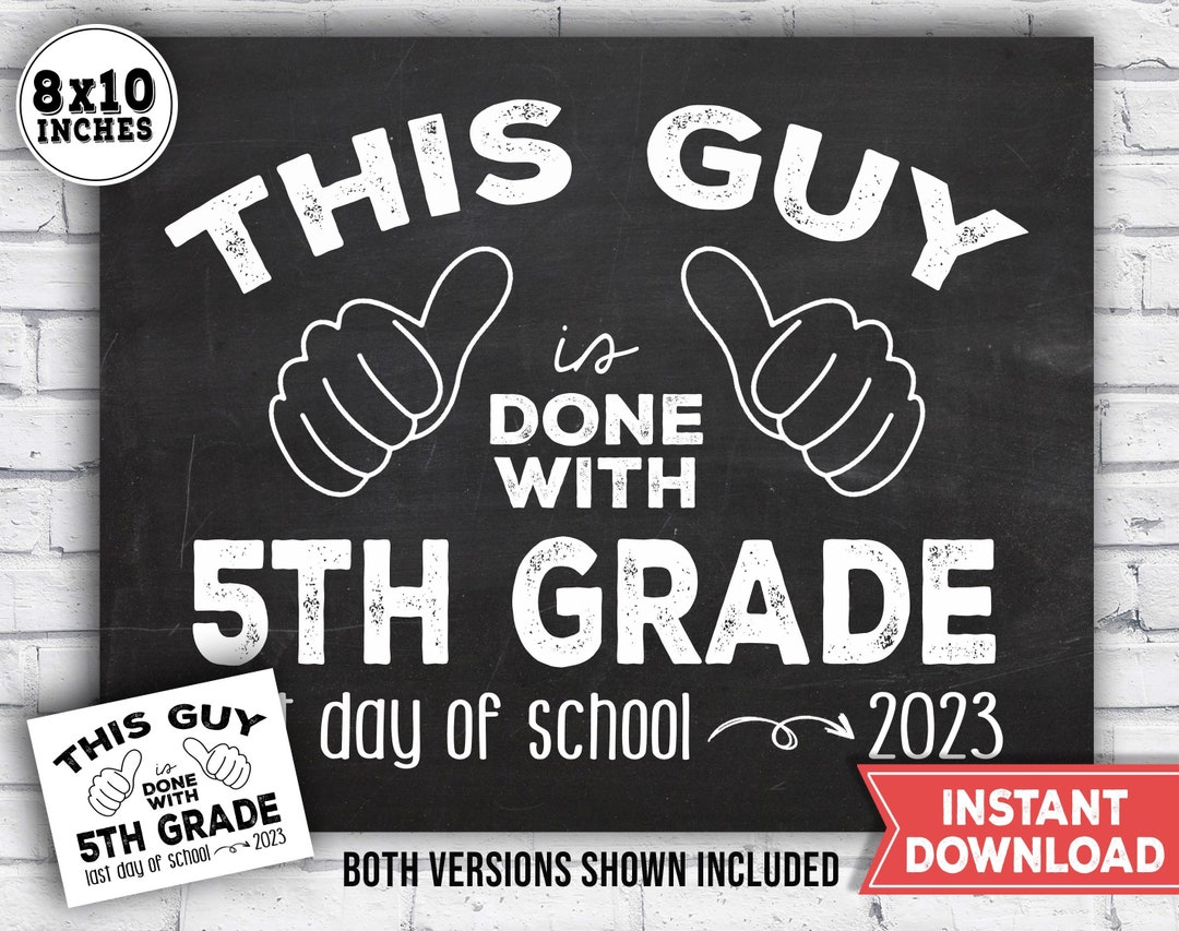 Last Day of 5th Grade Sign 2023 This Guy 5th Grade Printable - Etsy