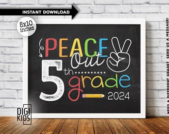 Last Day of 5th Grade Printable Peace Out 5th Grade Chalkboard Sign ...