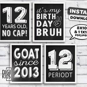 12th Birthday Printable Signs - 12th Birthday Party Decorations - BRUH ...