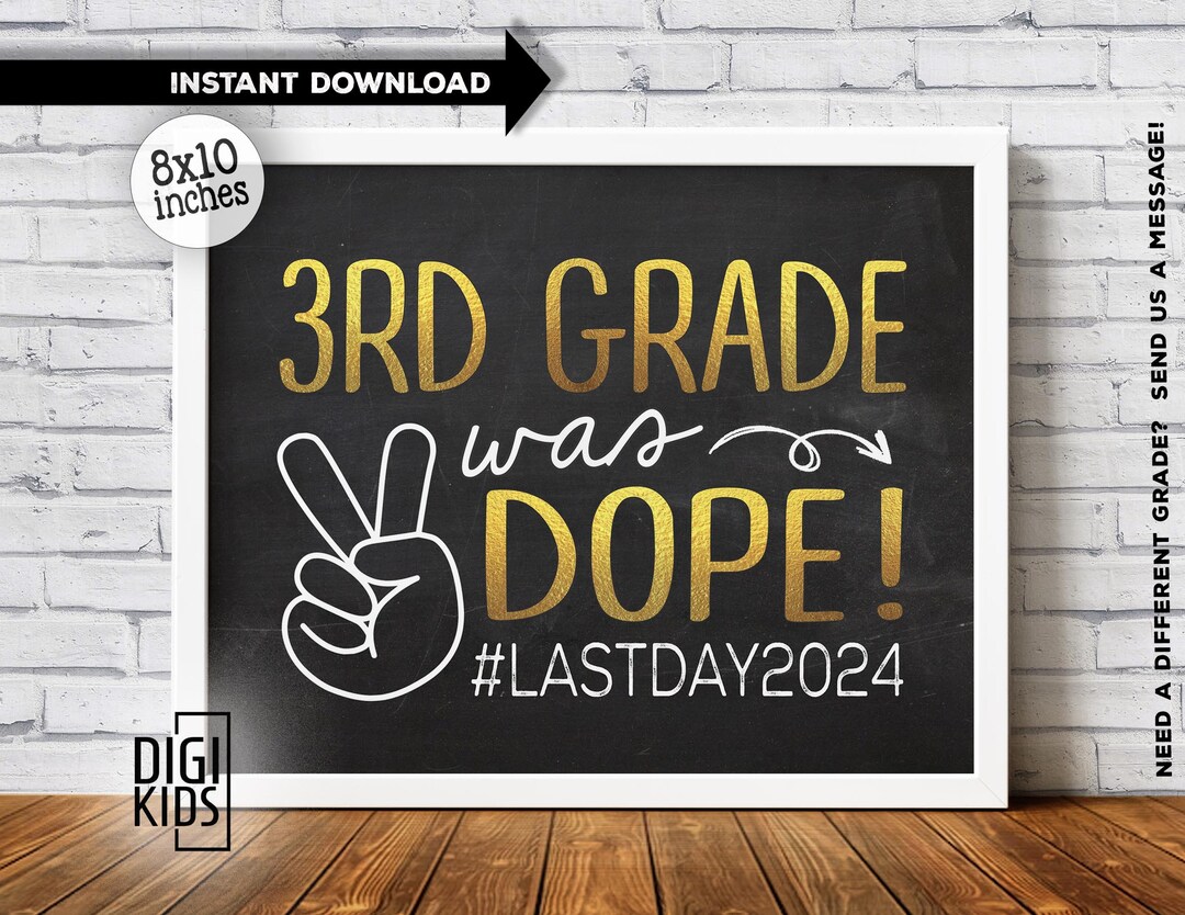 3rd Grade Printable Sign 2024 Last Day of School Sign 3rd Grade Was ...