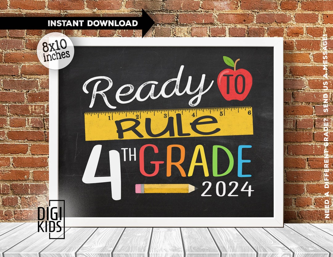 First Day of 4th Grade Sign 2024 - 1st Day of School Sign - Ready to ...