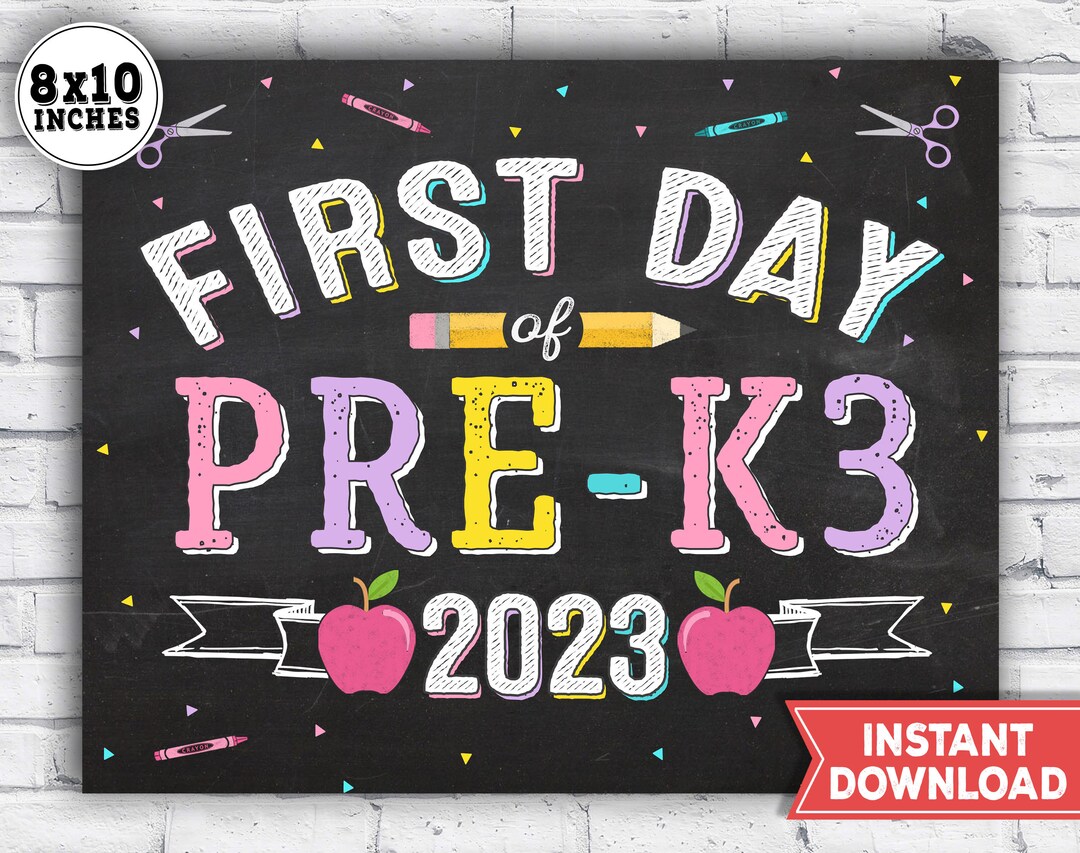 First Day of Pre K3 Sign 1st Day of School Sign 2023 Printable Pre K3 ...