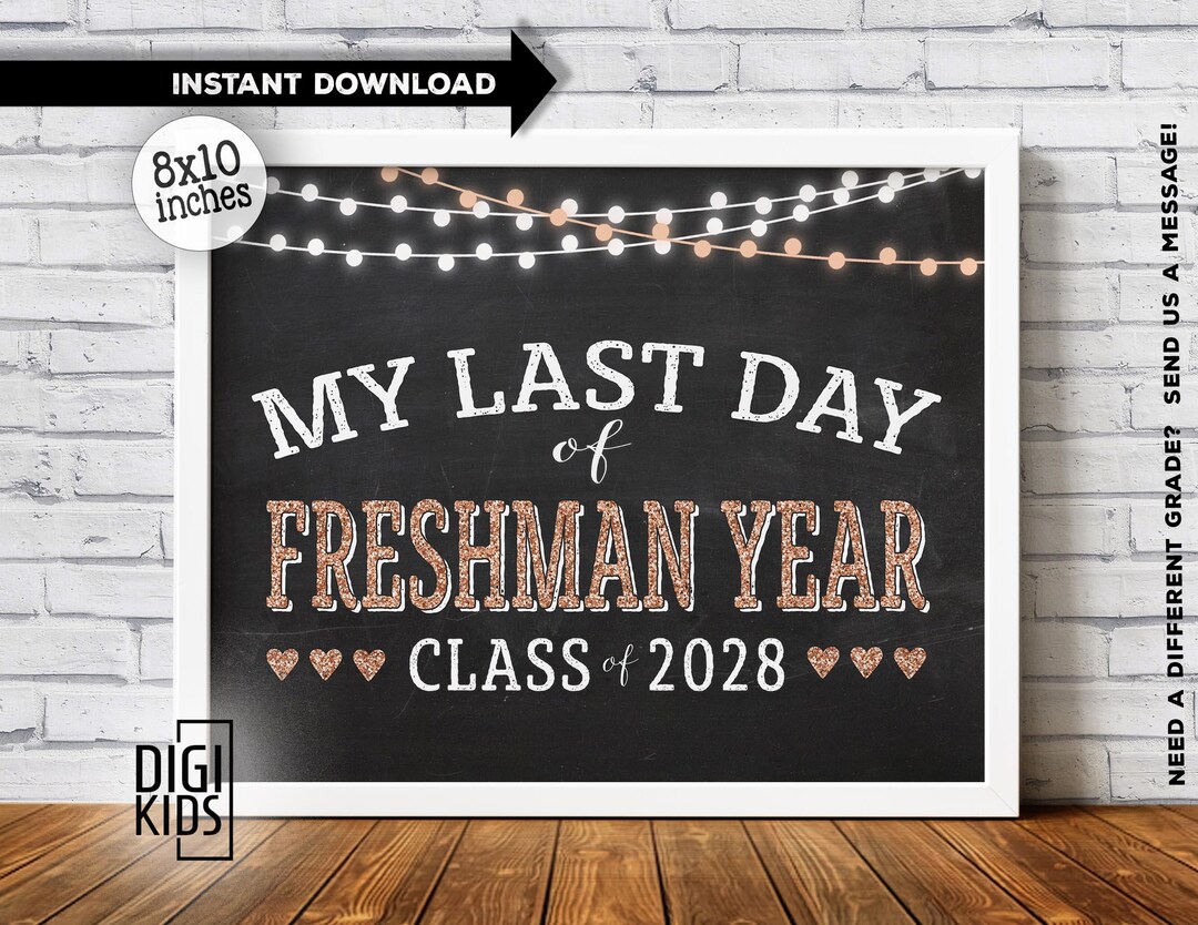 Last Day of School Sign - Last Day of Freshman Year Sign 2025 - Last ...