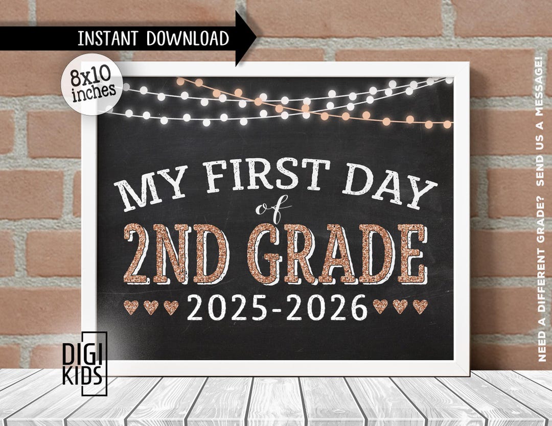 First Day of 2nd Grade Printable Sign 2025 - First Day of School Sign ...