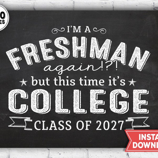 First Day Of College 2024 Sign Freshman Printable Etsy