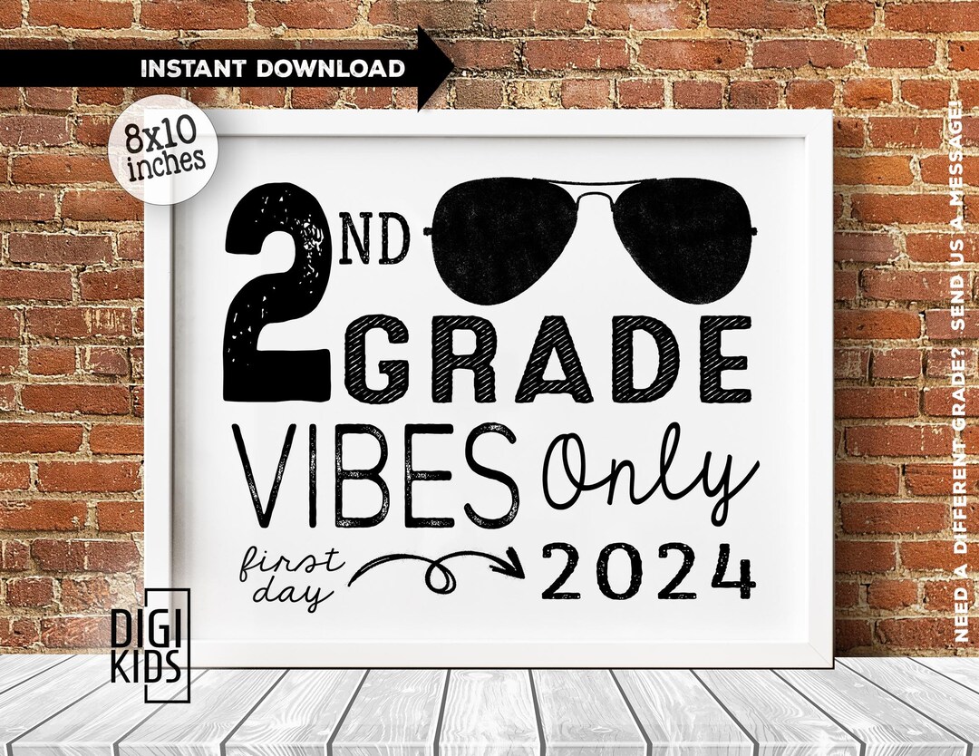 2nd Grade Sign First Day of School Sign 2024 - 2nd Grade Vibes Only ...