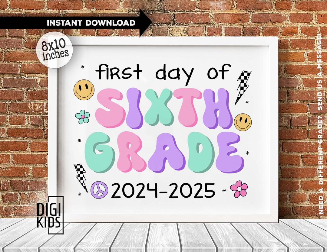 First Day of 6th Grade Sign - First Day of School Sign - Printable 6th ...