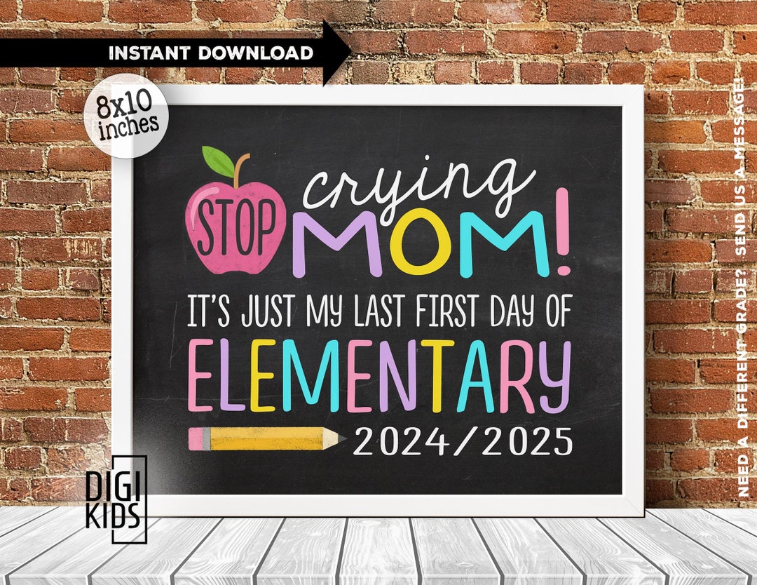 Last First Day of Elementary Sign 1st Day of 5th Grade Sign 2024 Stop ...