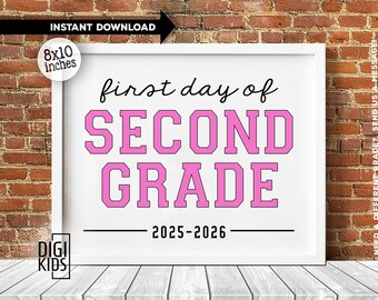 Editable First Day of 2nd Grade Sign Printable First Day of 2nd Grade ...