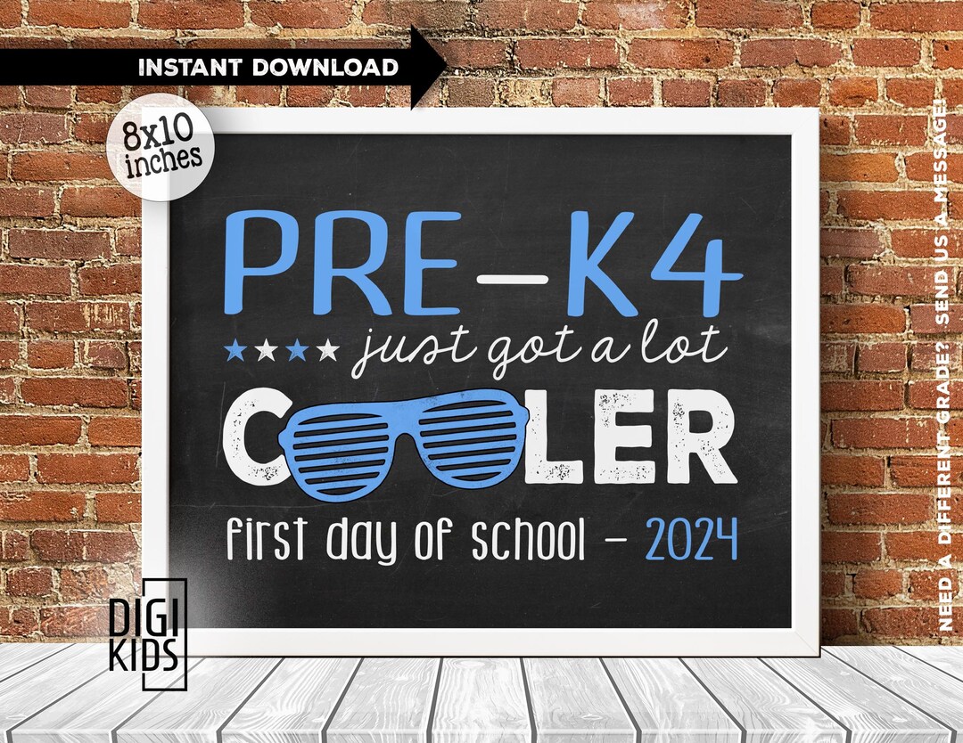 First Day of Pre K4 Sign 2024 1st Day of School Sign Pre K4 Just Got ...