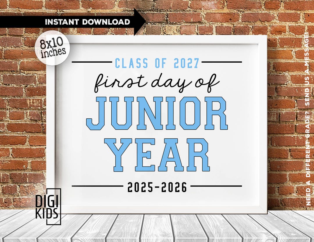 First Day of Junior Year Printable Sign - High School Junior Sign - 1st ...