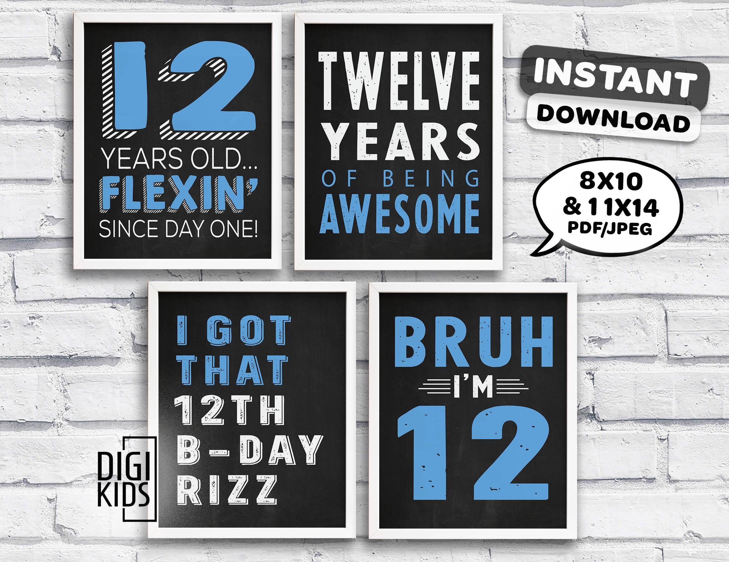 12th Birthday Printable Signs - 12th Birthday Party Decorations - BRUH ...