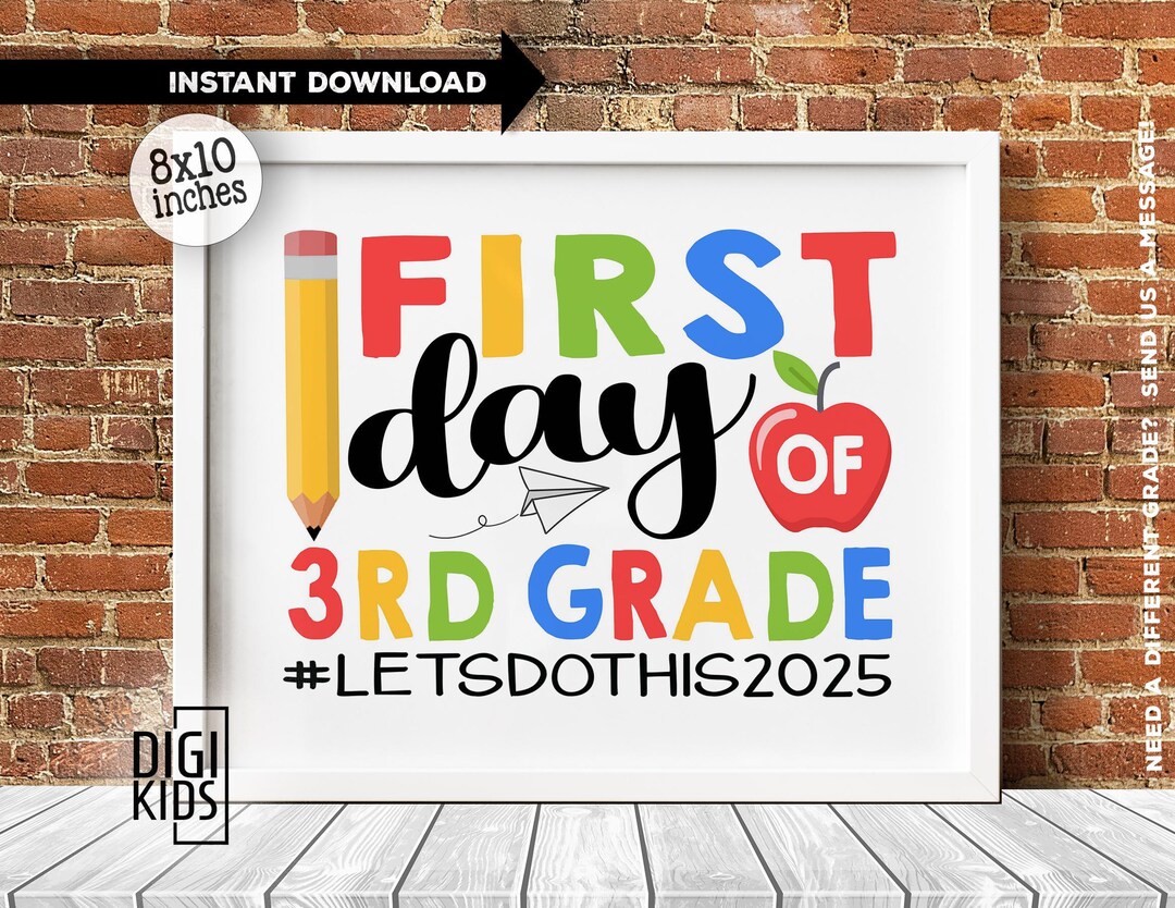 First Day of 3rd Grade Sign 2025 - First Day of School Printable - 3rd ...