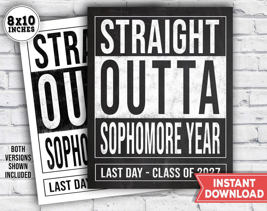 Last Day of Sophomore Year Sign 2025 - Straight Outta 10th Grade ...