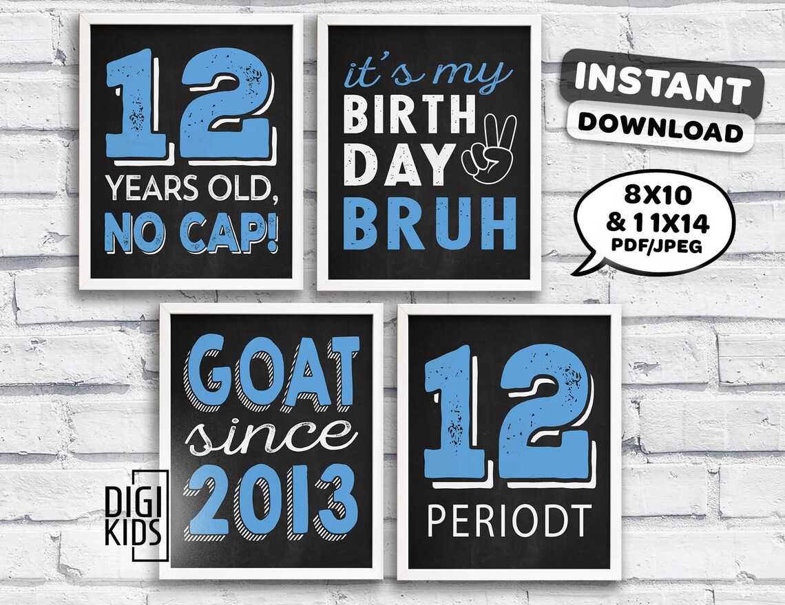 12th Birthday Printable Signs - 12th Birthday Party Decorations - BRUH ...