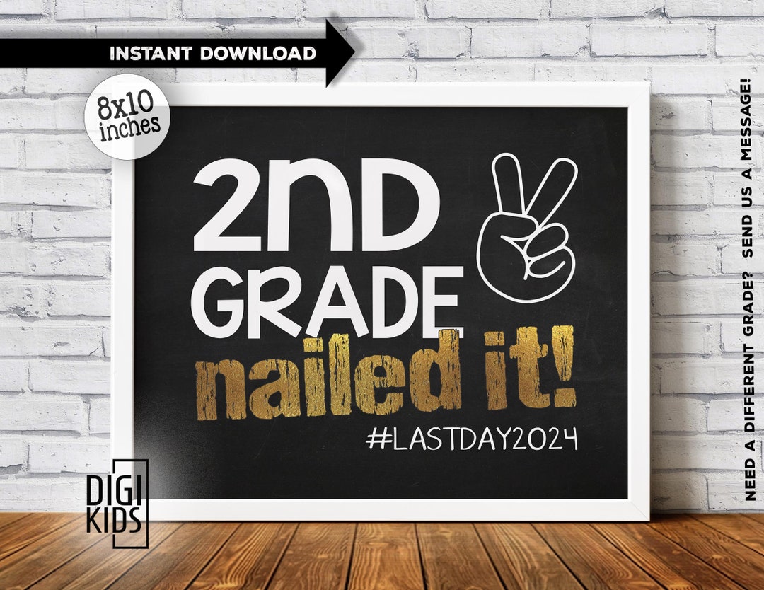 2nd Grade Printable Sign 2024 - Last Day of School Sign - 2nd Grade ...