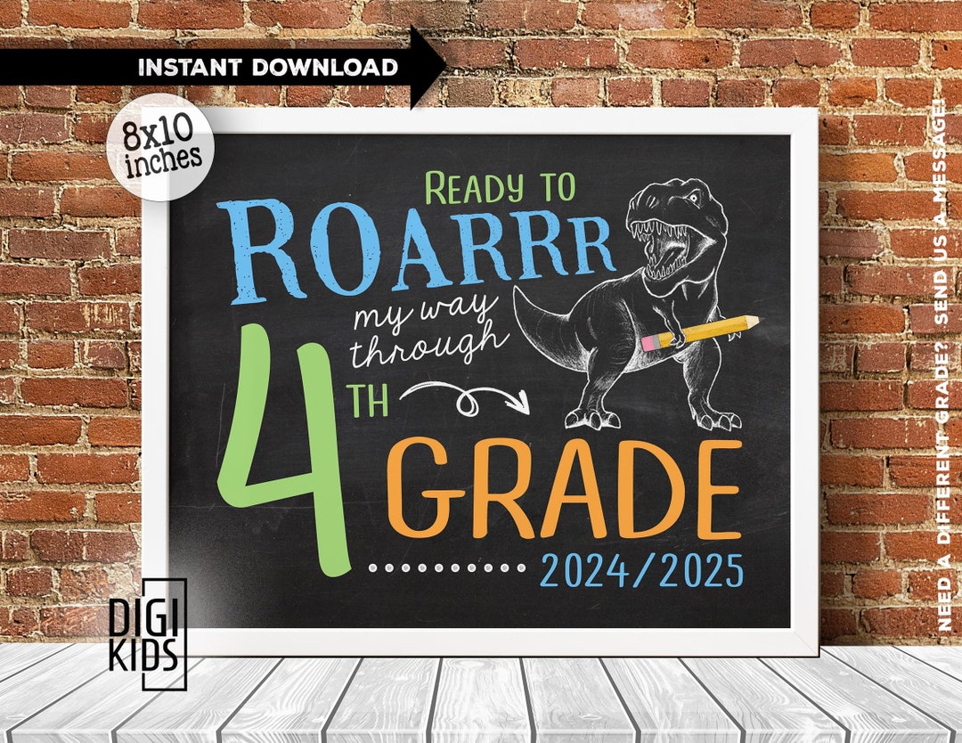 First Day of 4th Grade Sign 2024 1st Day of School Sign Roaring Into ...