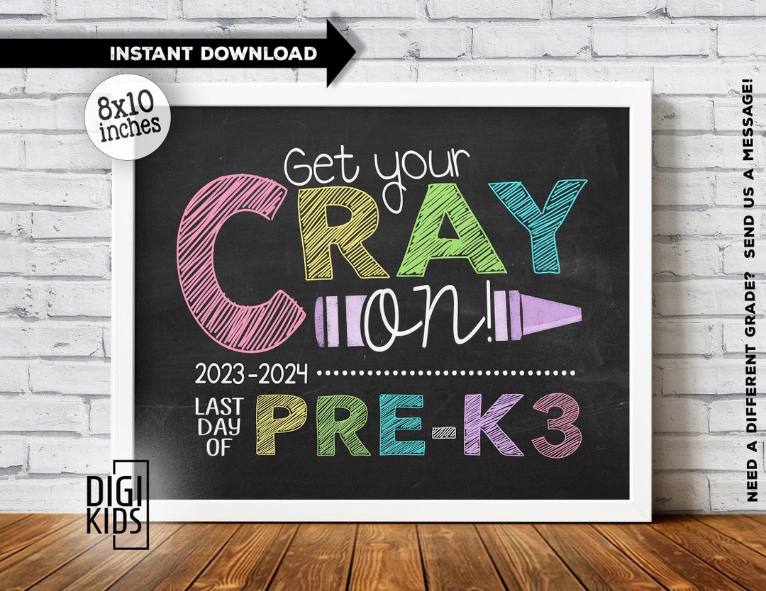Last Day of Pre K3 Sign - Pre K3 Printable Last Day of School 2024 ...