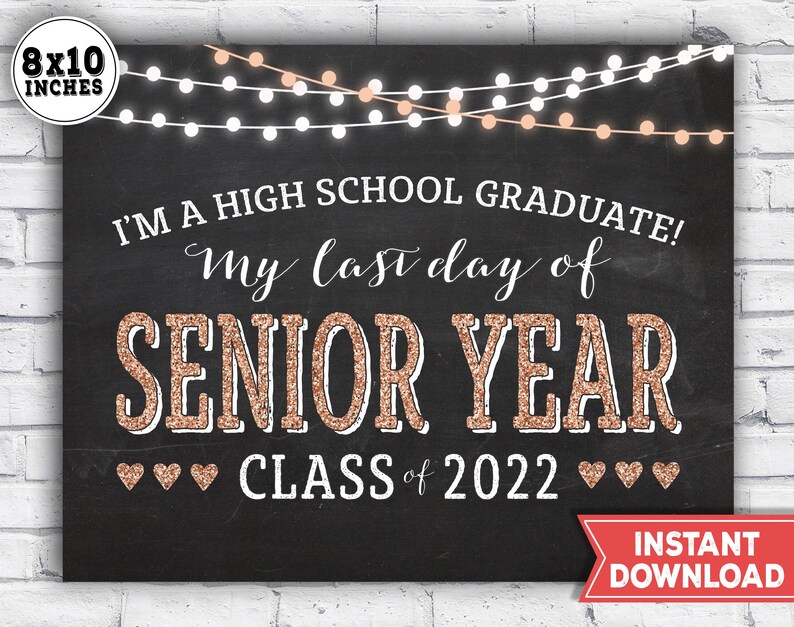Last Day of High School Sign Last Day of Senior Year Sign - Etsy