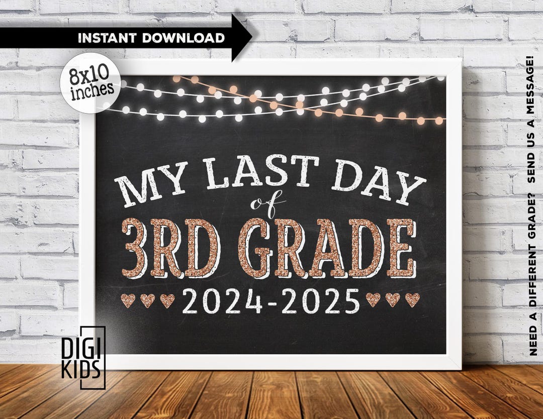 Last Day of School Sign - Last Day of 3rd Grade Sign 2025 - 3rd Grade ...