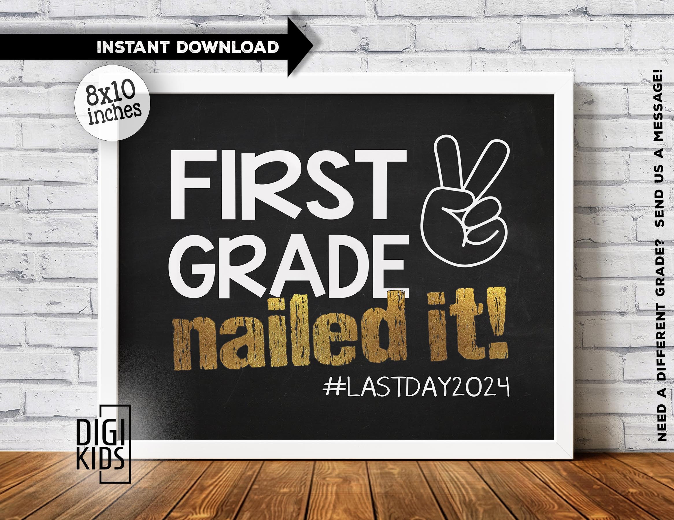1st Grade Printable Sign 2024 Last Day of School Sign 1st Grade Nailed ...