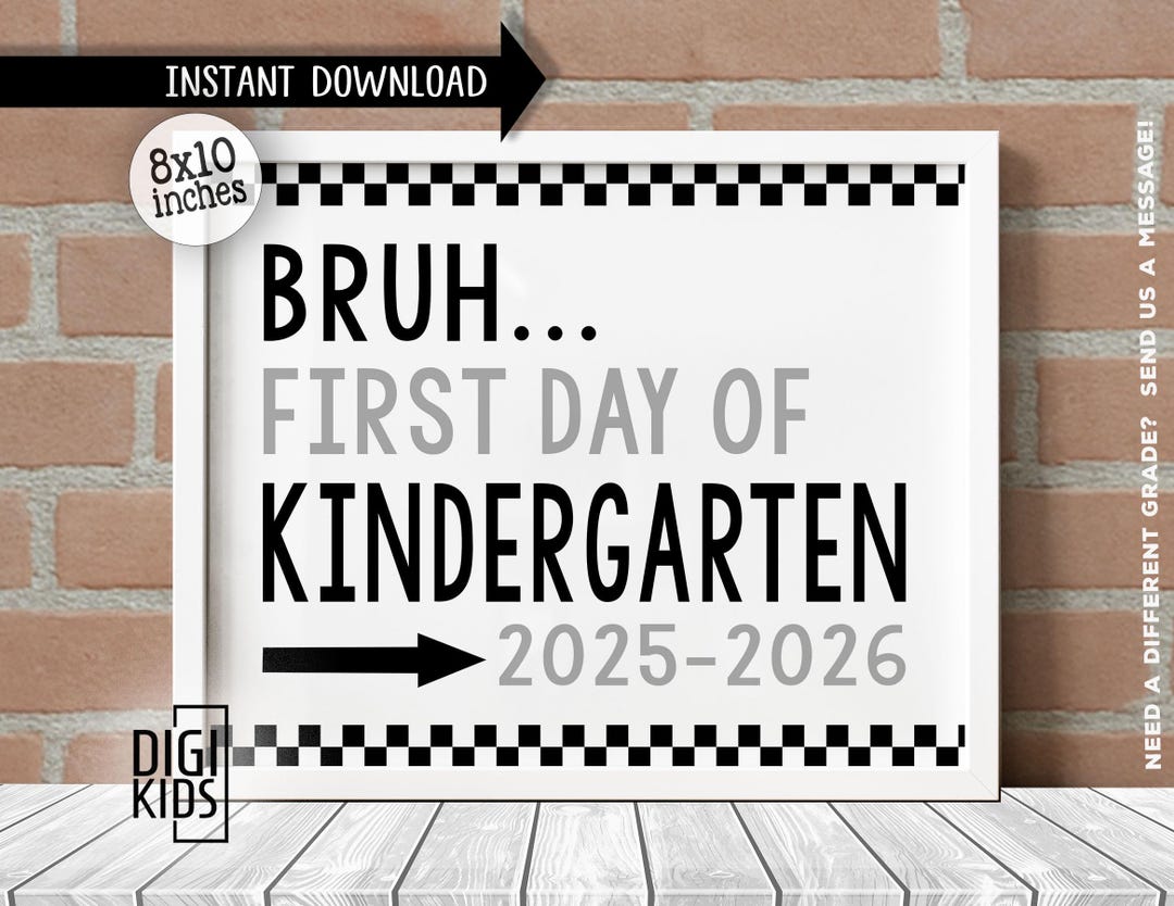 First Day Kindergarten Sign - 1st Day of School 2025 - Kindergarten ...