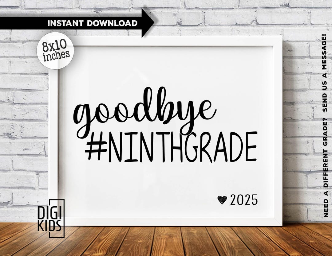 Last of 9th Grade Sign - Last Day of School Sign 2025 - Goodbye Ninth ...
