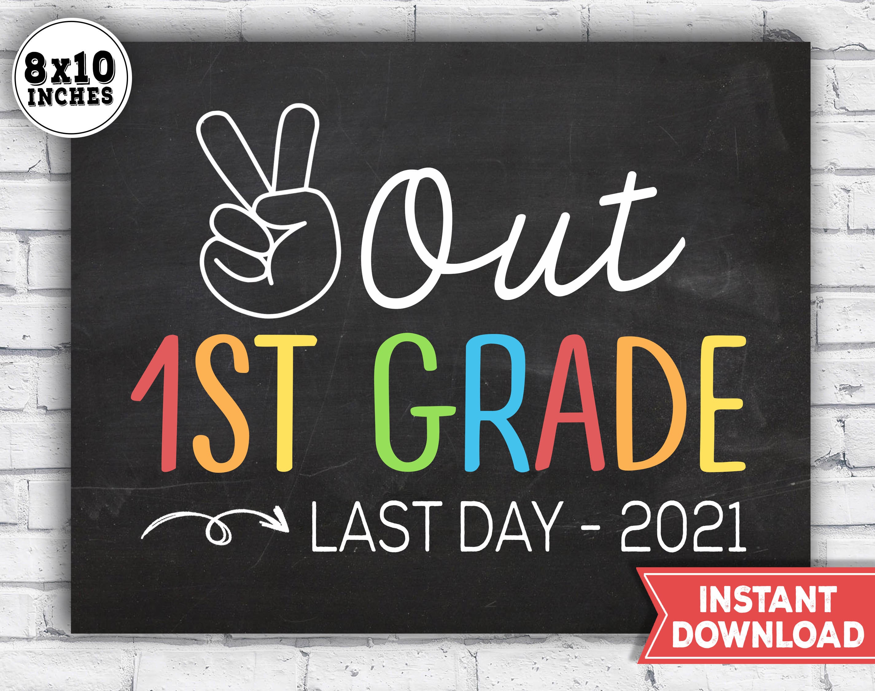 Last day of school sign 1st grade printable Peace out 1st | Etsy