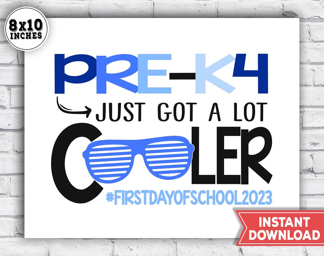 First Day of Pre K4 Sign 2023 1st Day of School Sign Pre K4 Just Got ...