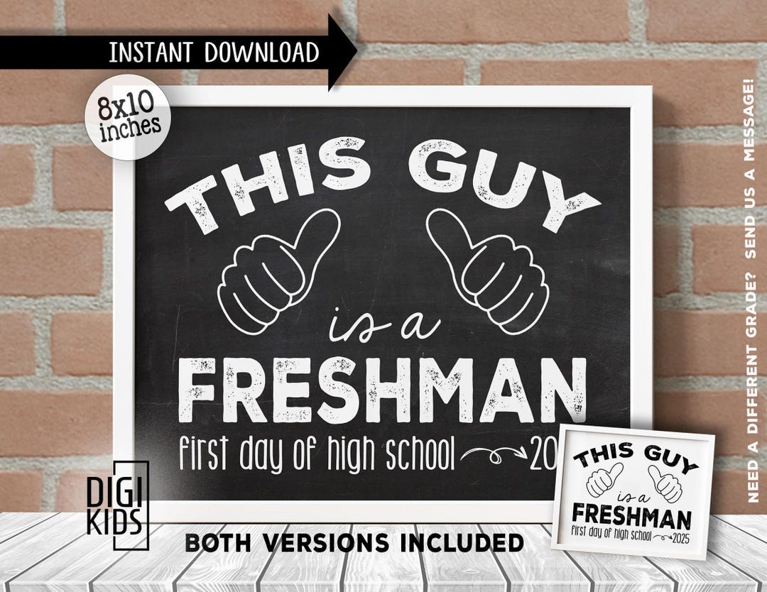 First Day of Freshman Year Sign 2025 - 1st Day of High School Sign ...