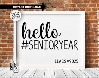 Hello Senior Year! First Day of School Printable Sign - Etsy