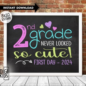 1st Day of 2nd Grade Sign - First Day of School Sign 2024 - 2nd Grade ...