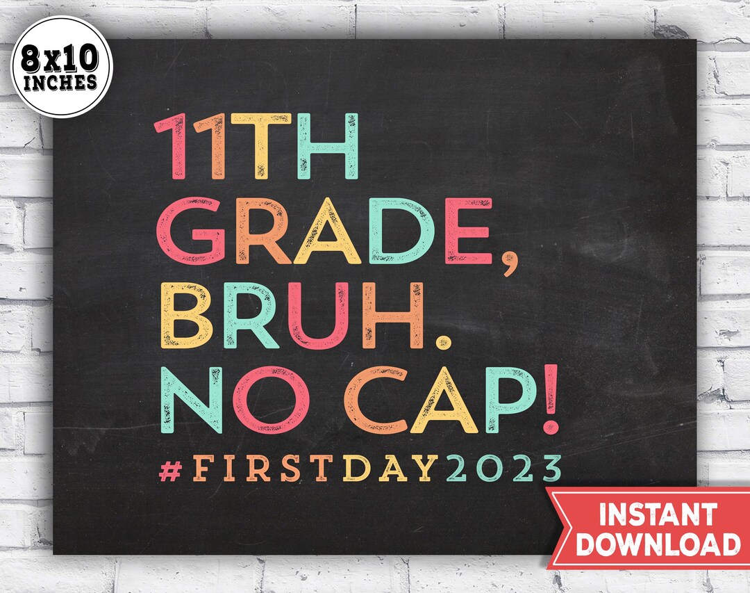 1st Day of 11th Grade Sign 2023 11th Grader Printable Poster - Etsy